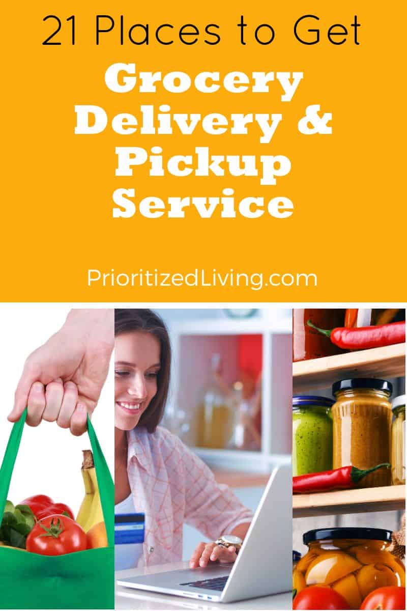 21 Places to Get Grocery Delivery & Pickup Service - Prioritized Living